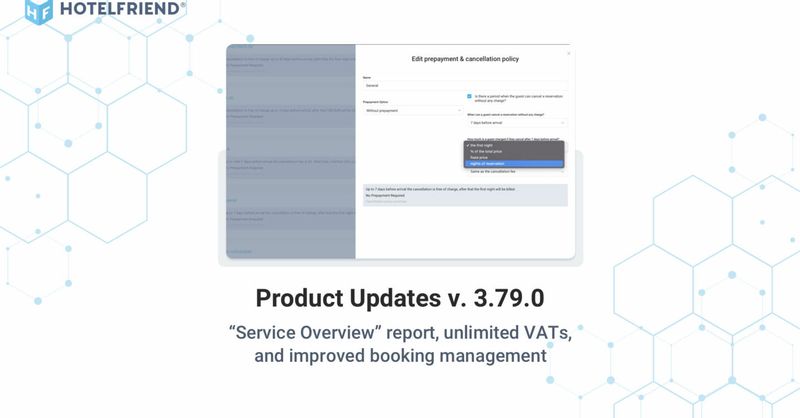 Product Updates v. 3.79.0: “Service Overview” report, unlimited VATs ...