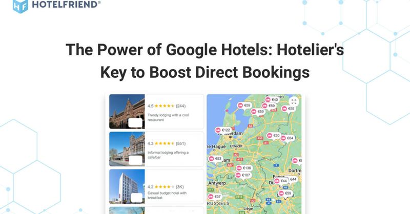 Getting More Direct Bookings with Google Hotels – HotelFriend